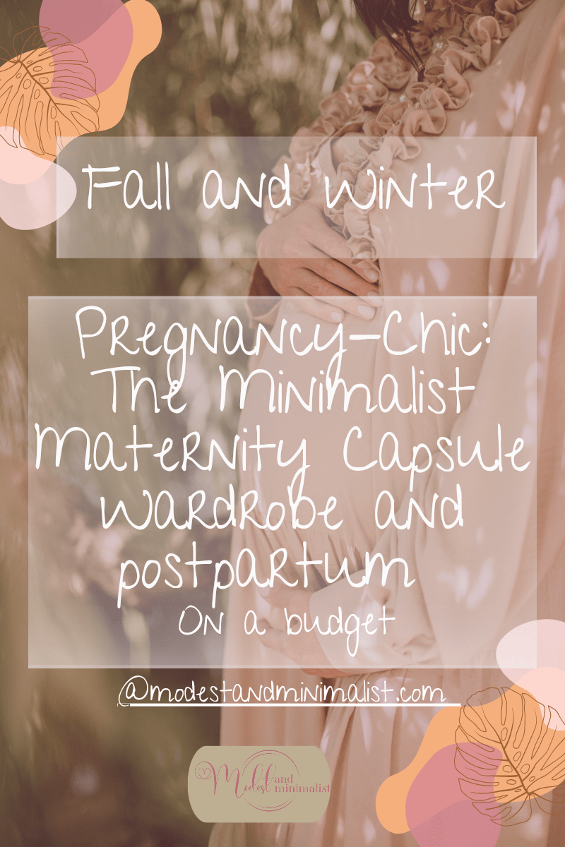 How To Make Maternity Capsule Wardrobe And Postpartum Fall And Winter