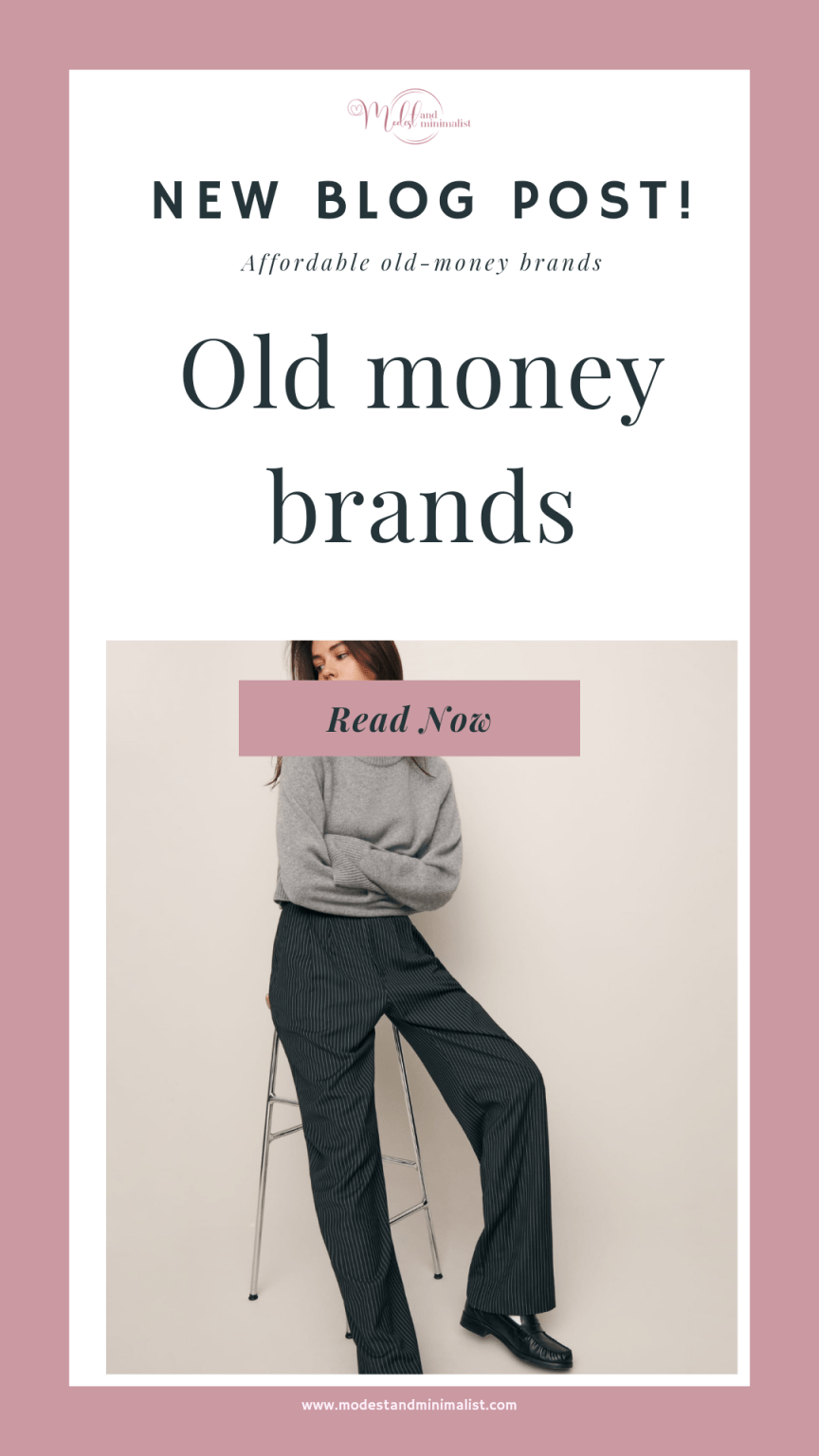 15 Affordable Old Money Brands - Modest and Minimalist